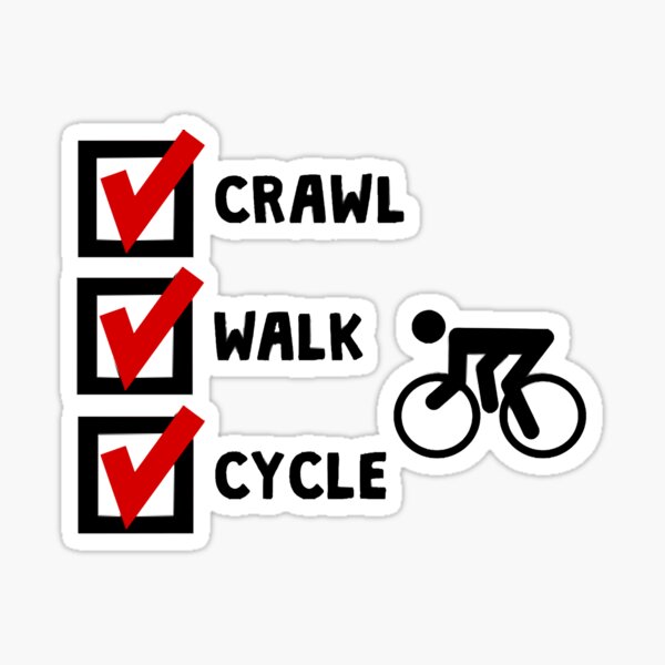 "Crawl Walk Cycle" Sticker for Sale by KevilBenzema | Redbubble