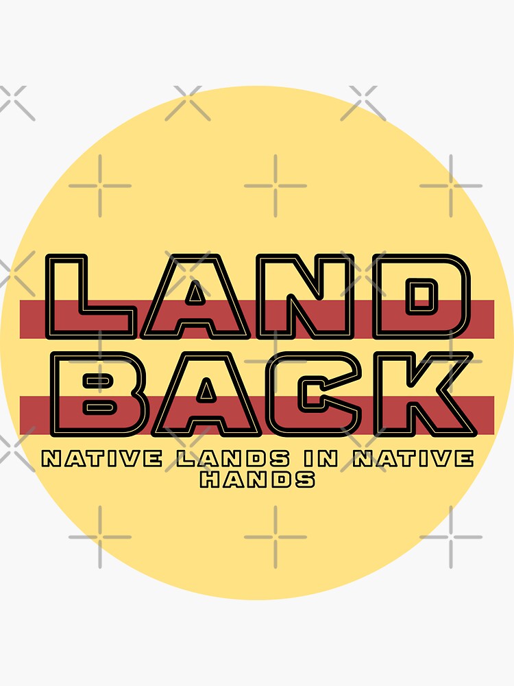 "Land Back Native Lands On Native Hands Native American Design" Sticker ...