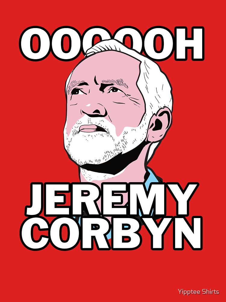 "Oh Jeremy Corbyn" T-shirt for Sale by dumbshirts | Redbubble | oh ...