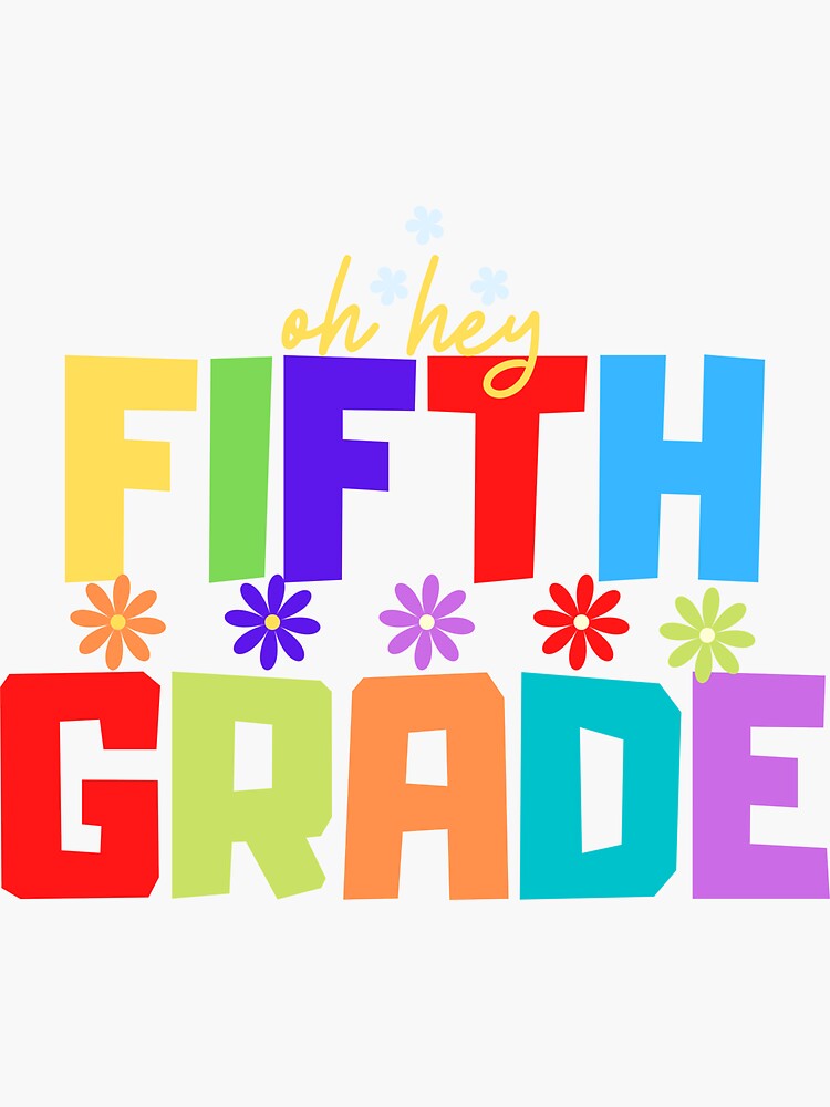 "oh hey 5th grade Back to School For Teachers And Students" Sticker for ...