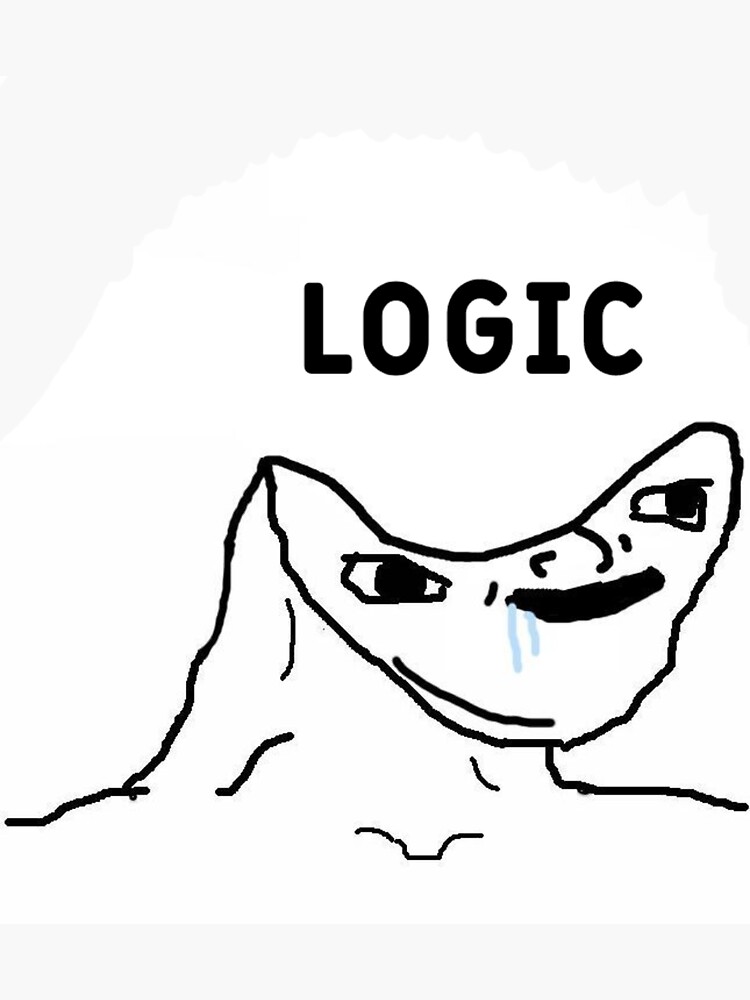 "Logic - meme" Sticker for Sale by PRZevo-Shop | Redbubble