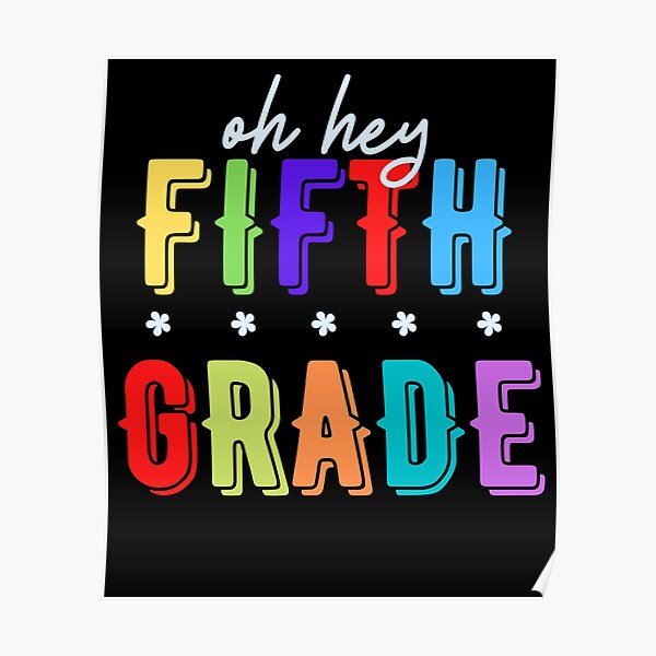 "cute colorful oh hey 5th grade Back to School For Teachers And ...