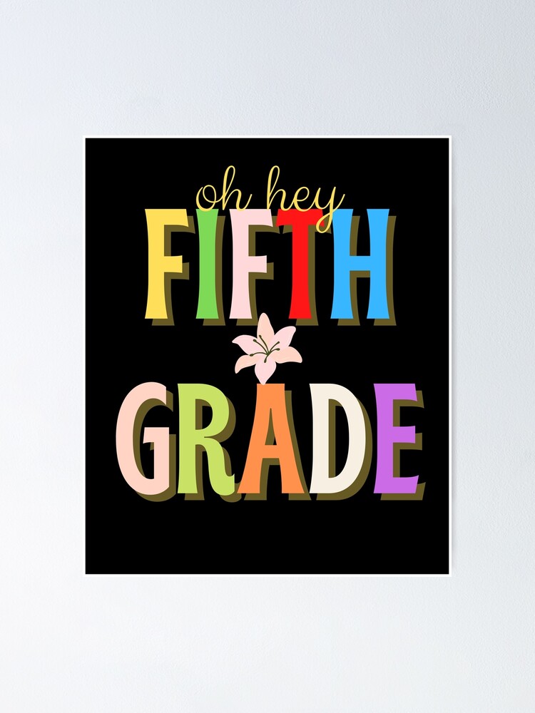 "cute colorful oh hey 5th grade Back to School For Teachers And ...