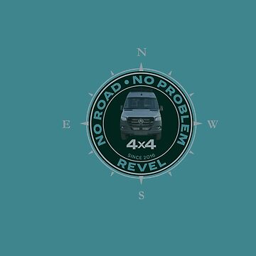 "Revel - No Road No Problem - Sprinter" Sticker for Sale by dome5150 ...