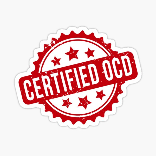 "Certified OCD Rubber Stamp Seal Design" Sticker for Sale by ...