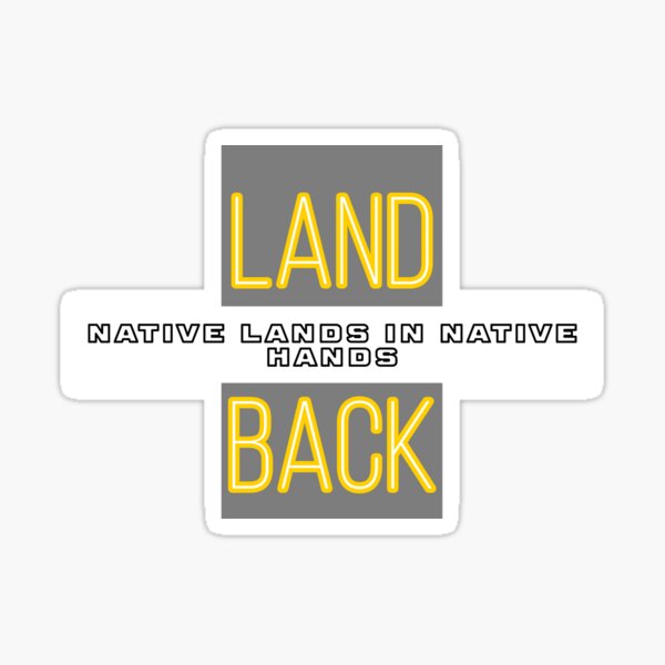 "Land Back Native Lands On Native Hands Native American Design" Sticker ...