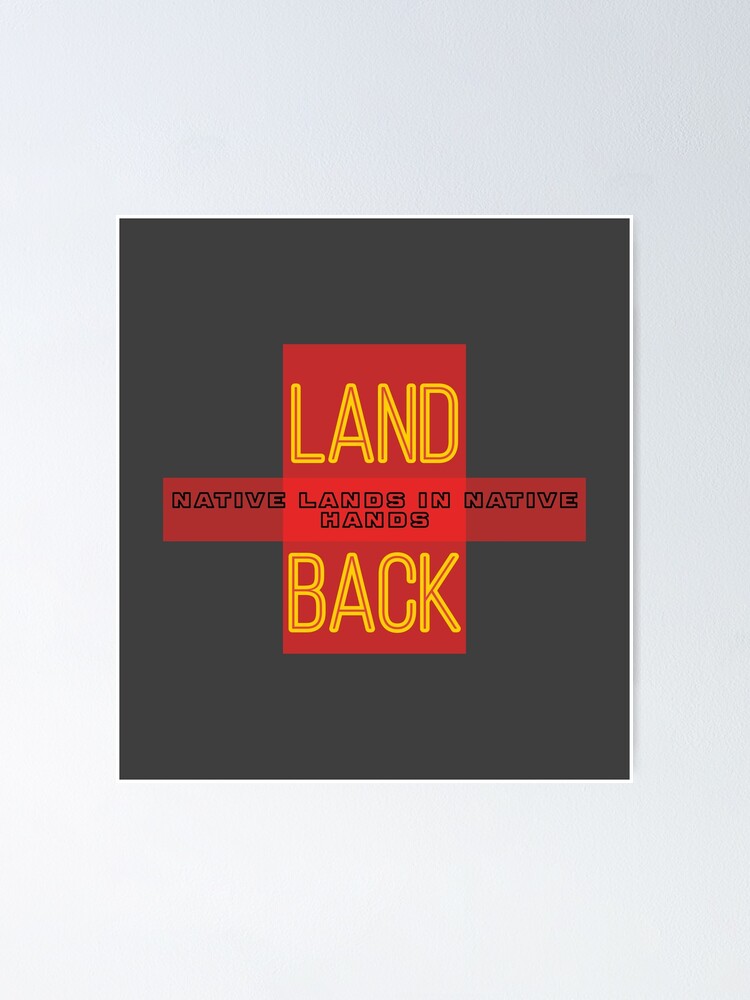 "Land Back Native Lands On Native Hands Native American Design" Poster ...