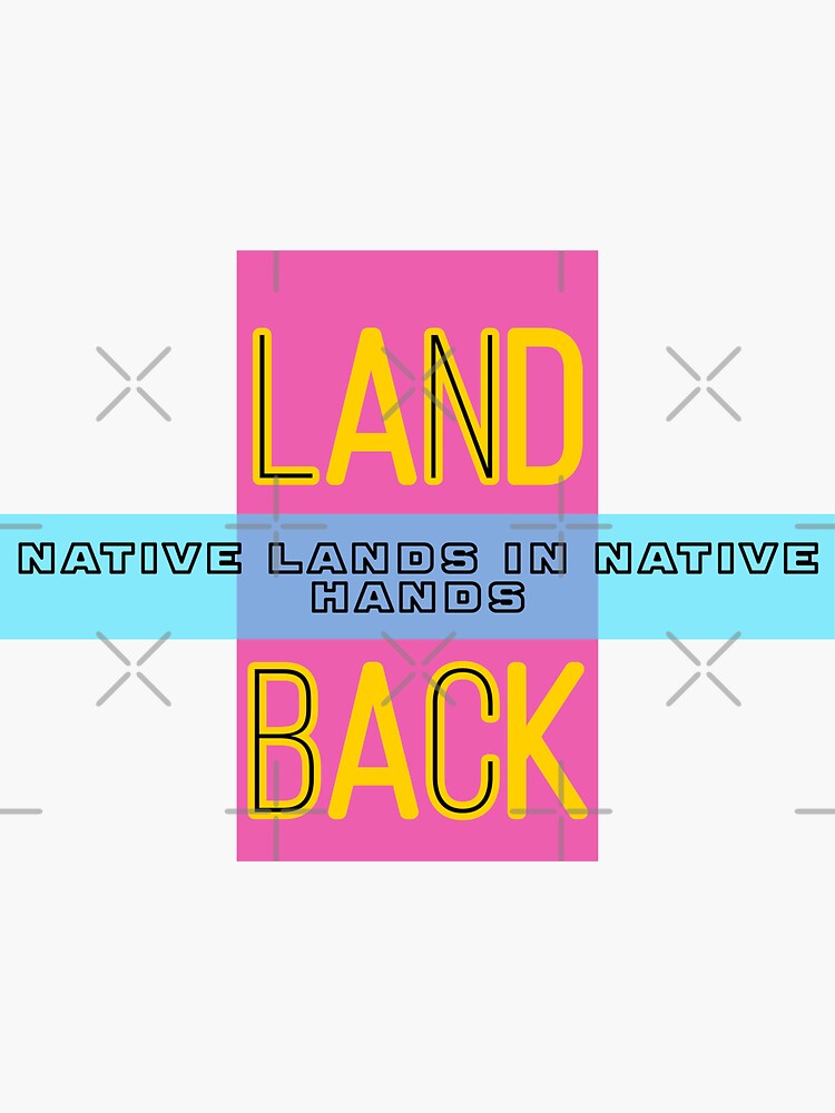 "Land Back Native Lands On Native Hands Native American Design" Sticker ...