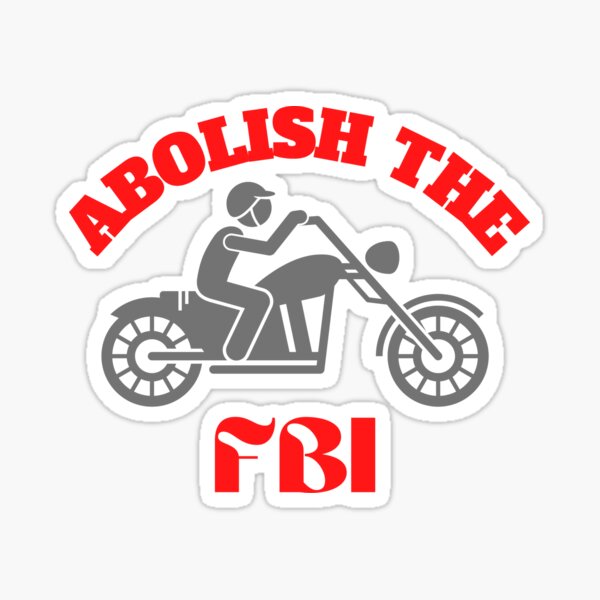 "Abolish the FBI - Its a power of FBI" Sticker for Sale by GURUMAD ...