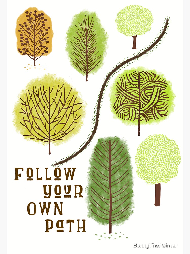 "Follow Your Own Path" Sticker for Sale by BunnyThePainter | Redbubble