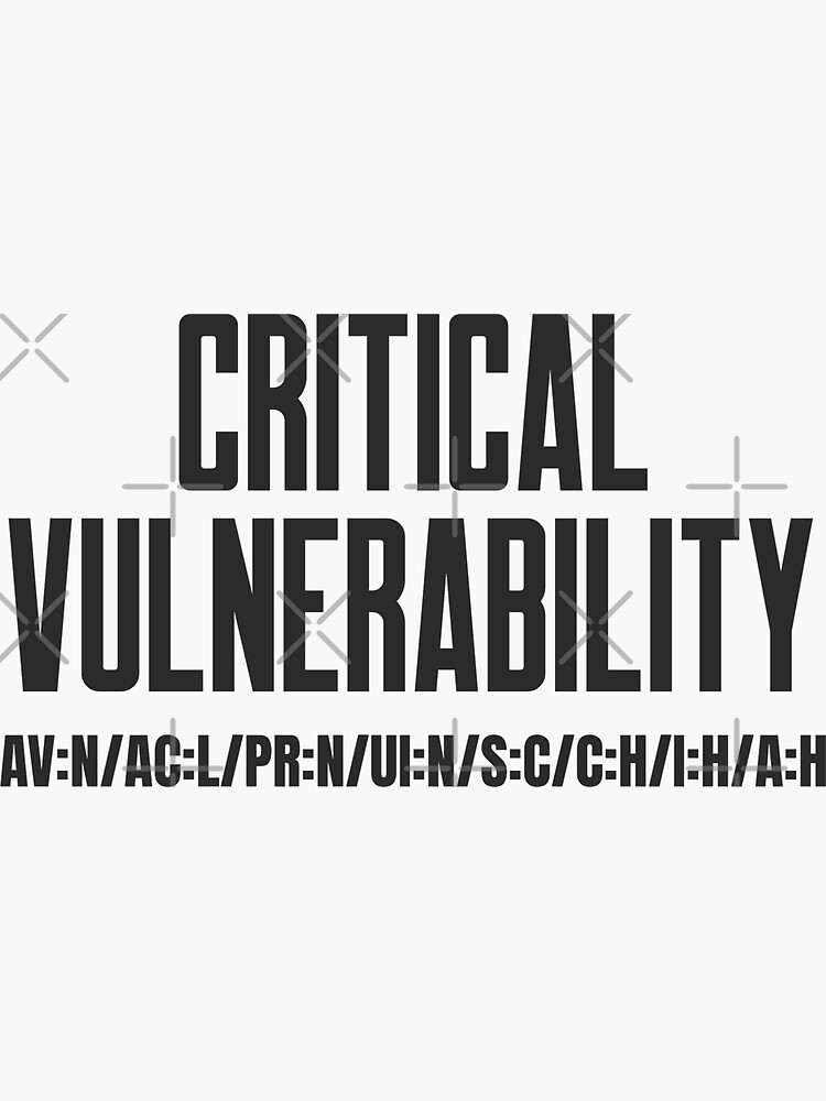 Cybersecurity Critical Vulnerability Cvss Score Vector Sticker For