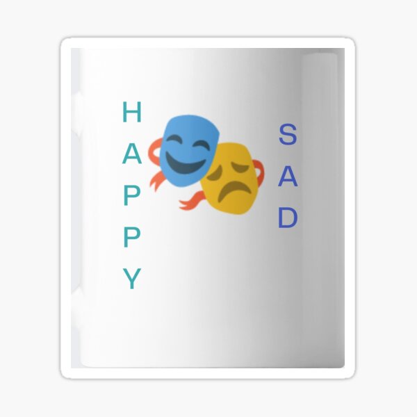"Happy Sad" Sticker for Sale by SimmyCollection | Redbubble