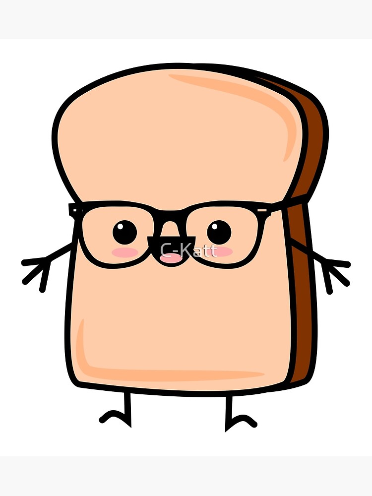 "Toast Nerd" Poster for Sale by C-Katt | Redbubble