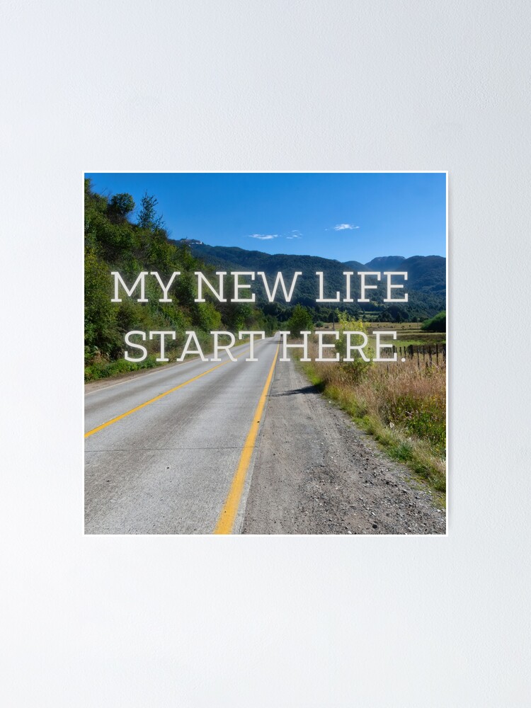 "new life" Poster for Sale by BEAUTYOU | Redbubble