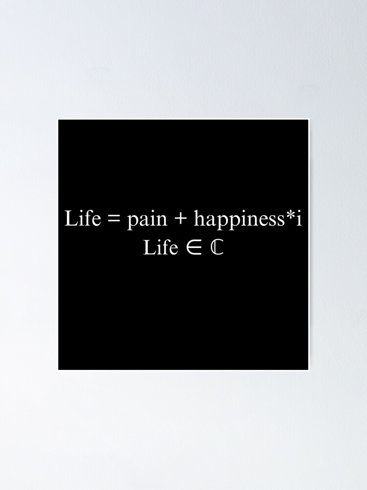 "Funny life is complex math meme." Poster for Sale by Emperors-Shop ...