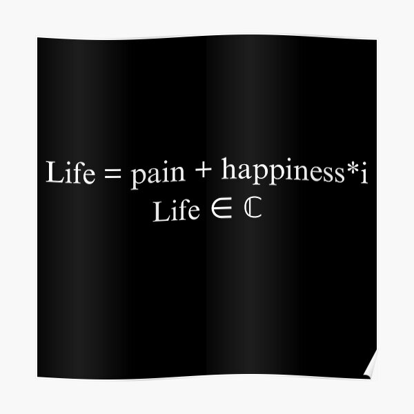 "Funny life is complex math meme." Poster for Sale by Emperors-Shop ...