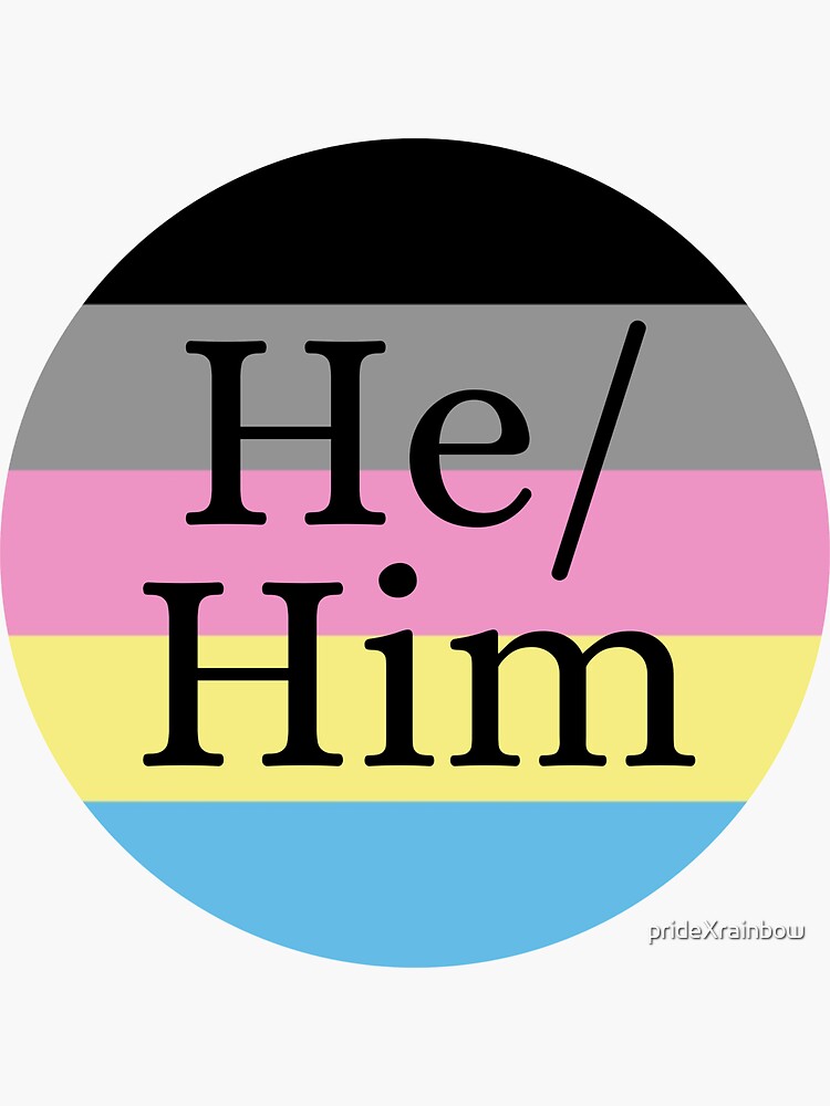 "He Him Polygender Pronoun Gender Identity Pin" Sticker for Sale by ...