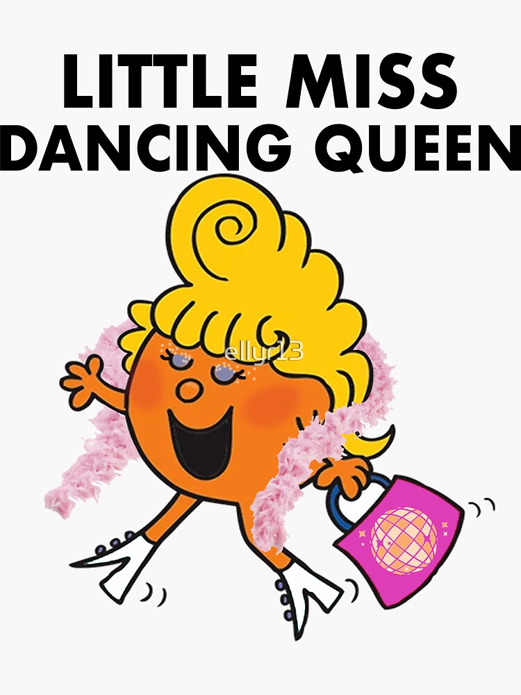 "Little Miss Dancing Queen" Sticker for Sale by ellyr13 | Redbubble