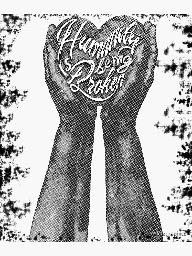 "Humanity is being broken" Sticker for Sale by saimzgraphics | Redbubble