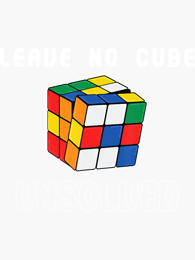 "No Cube Unsolved Cuber Speed Cubing" Sticker for Sale by ...
