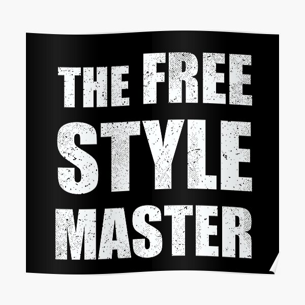 "The Freestyle Master" Poster for Sale by ShamanaStudio | Redbubble