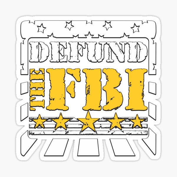 "Defund The FBI" Sticker for Sale by PersonaliteBR | Redbubble
