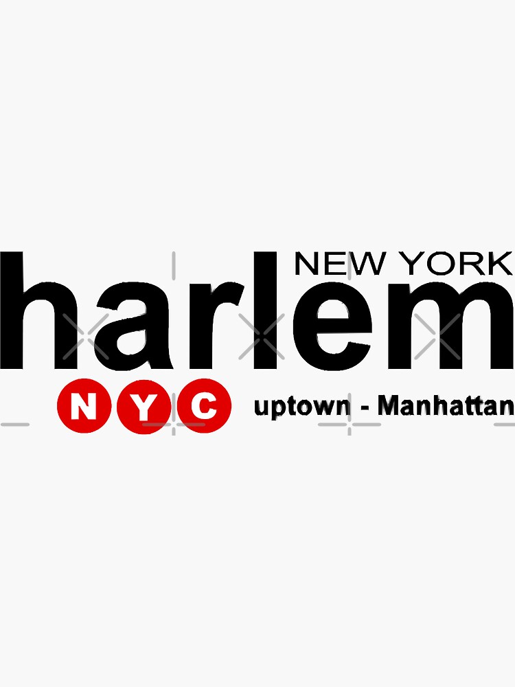 "Harlem - NYC - New York - Uptown Manhattan" Sticker for Sale by ...