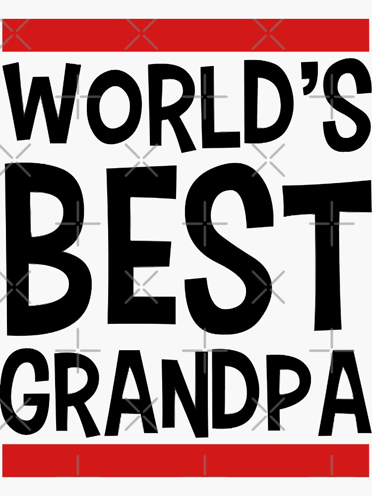 "text bar worlds best grandpa world best grandpa gr" Sticker for Sale ...