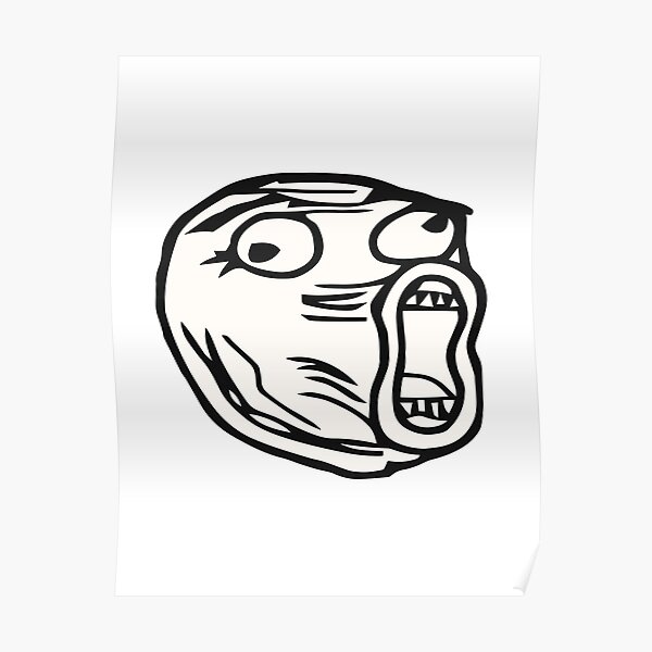 "funny meme face" Poster for Sale by HamzaChouqar2 | Redbubble