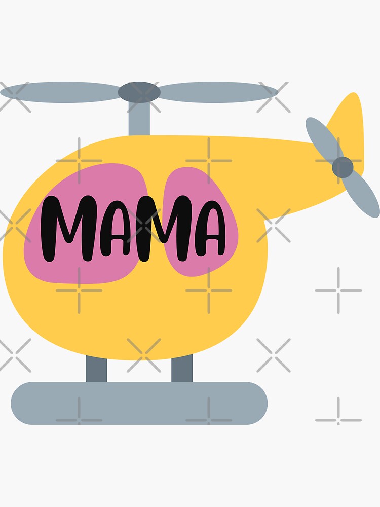 "Helicopter mama." Sticker for Sale by Holynight | Redbubble