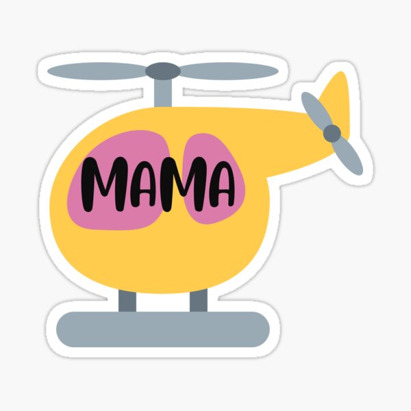 "Helicopter mama." Sticker for Sale by Holynight | Redbubble
