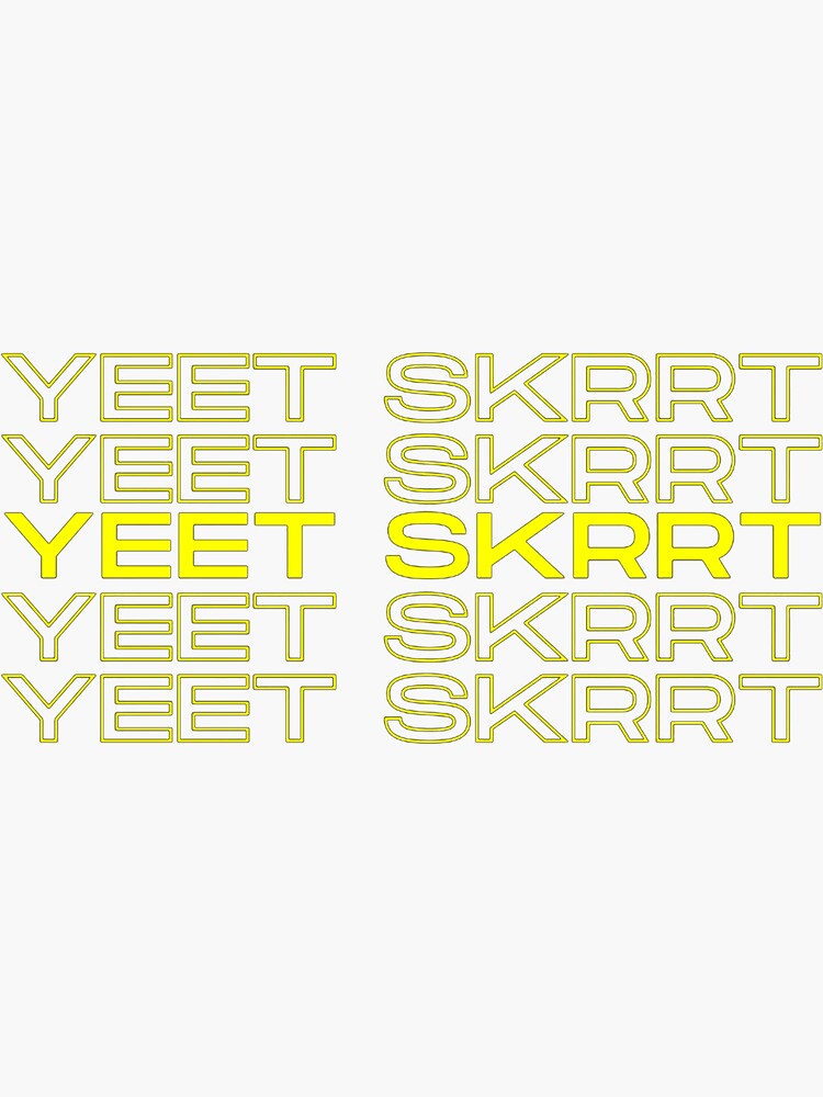 "Yeet Skrt logo" Sticker for Sale by Donald205 | Redbubble