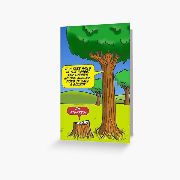 "Tree Fall In Forest Joke" Greeting Card for Sale by LaughingHippo ...