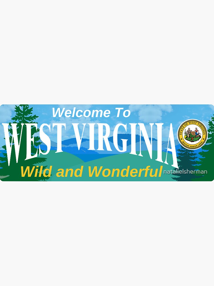 "Welcome to West Virginia" Sticker for Sale by natalielsherman | Redbubble