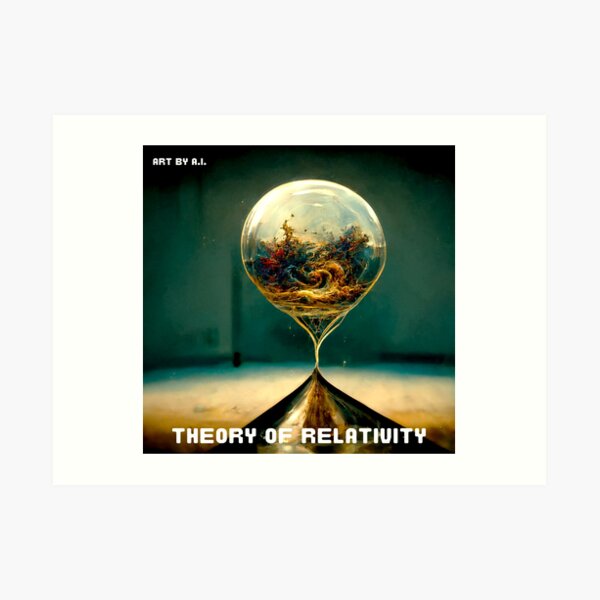 "Theory of Relativity Art - Created by AI" Art Print for Sale by ...