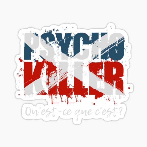 "Psycho Killer Heads Perfect Gift Men Women" Sticker for Sale by ...