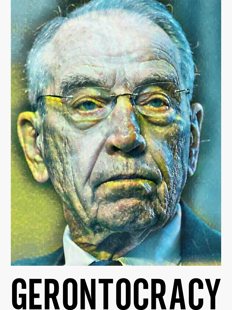 "Chuck Grassley and the Senate Gerontocracy" Sticker for Sale by ...