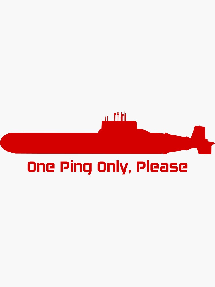 "The Hunt for Red October Theme - One Ping Only, Please" Sticker for ...