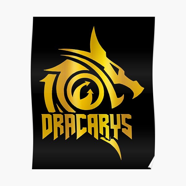 "DRACARYS DRACARUS" Poster for Sale by DrewOkuneva | Redbubble