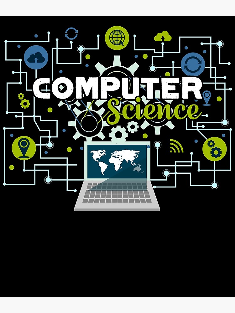 "Computer Science - Proud Computer Science" Poster for Sale by ...