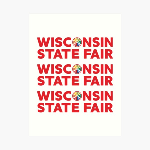 "Wisconsin State Fair Official Logo" Art Print for Sale by LukaBurts ...