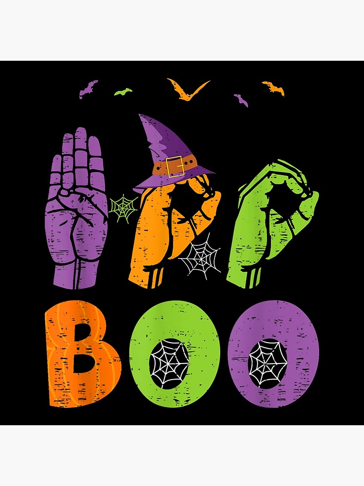 "Boo Hands American Sign Language Pride ASL Halloween" Poster for Sale ...