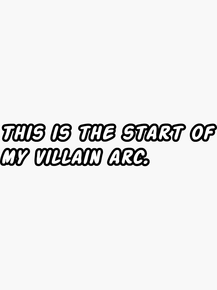 "Villain Arc Sticker" Sticker for Sale by Piloque | Redbubble