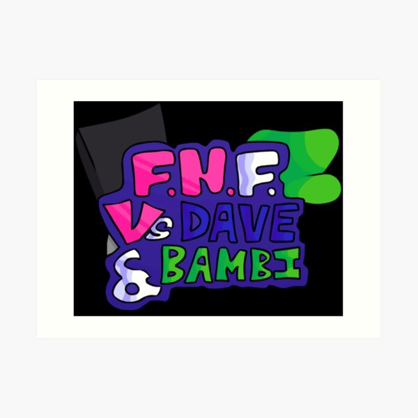 "FNF VS DAVE AND BAMBI" Art Print for Sale by romagueracyrus | Redbubble