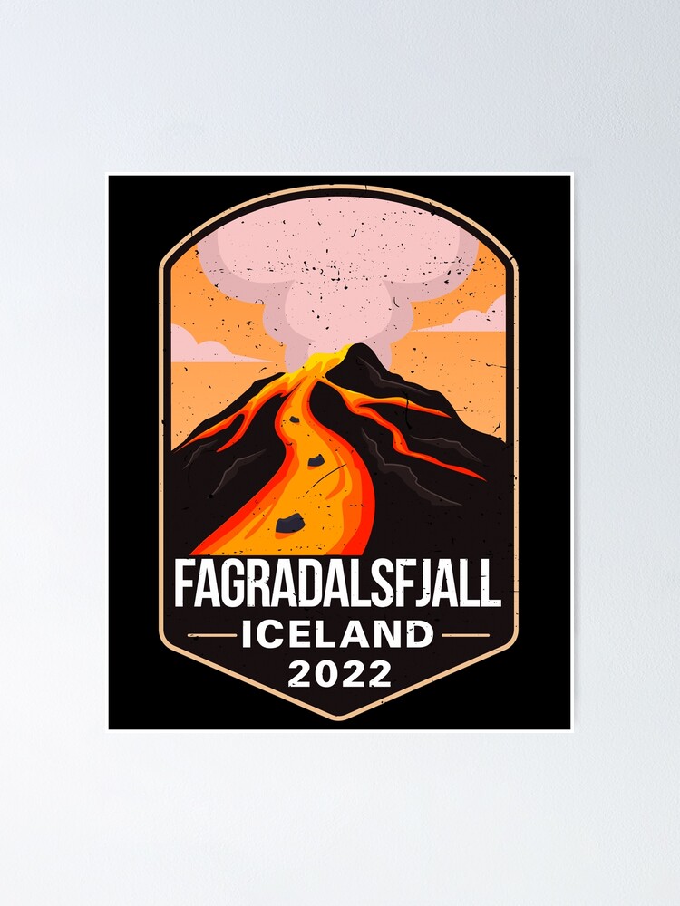 "Fagradalsfjall Iceland Volcano Eruption 2022" Poster for Sale by ...