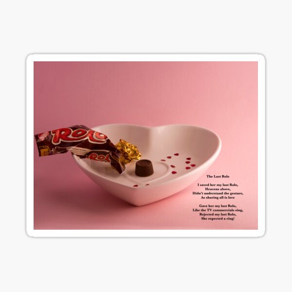 "Sweet Poems With pictures - The Last Rolo" Sticker by AlanOrgan ...