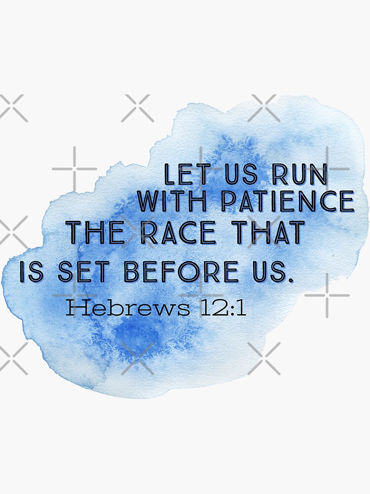 "Hebrews 12:1 Run the Race | Bible Verse" Sticker for Sale by ...
