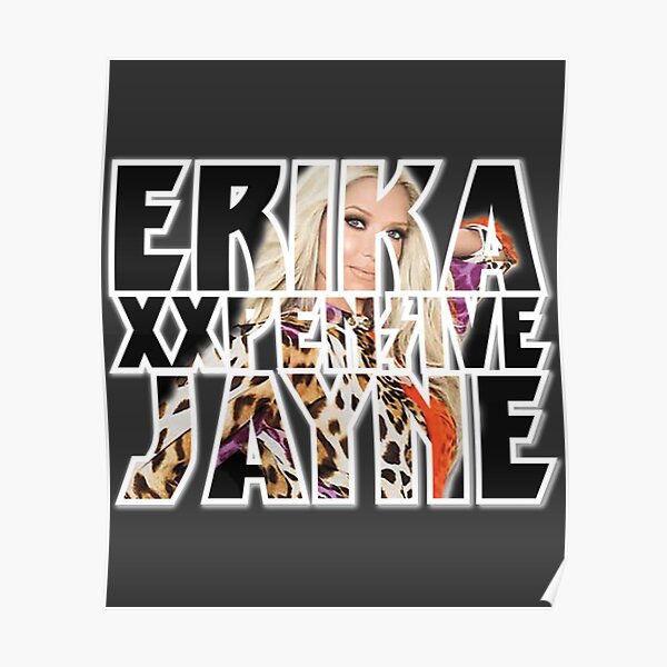 "erika jayne - the beauty singer" Poster for Sale by OliverSchmidtd ...