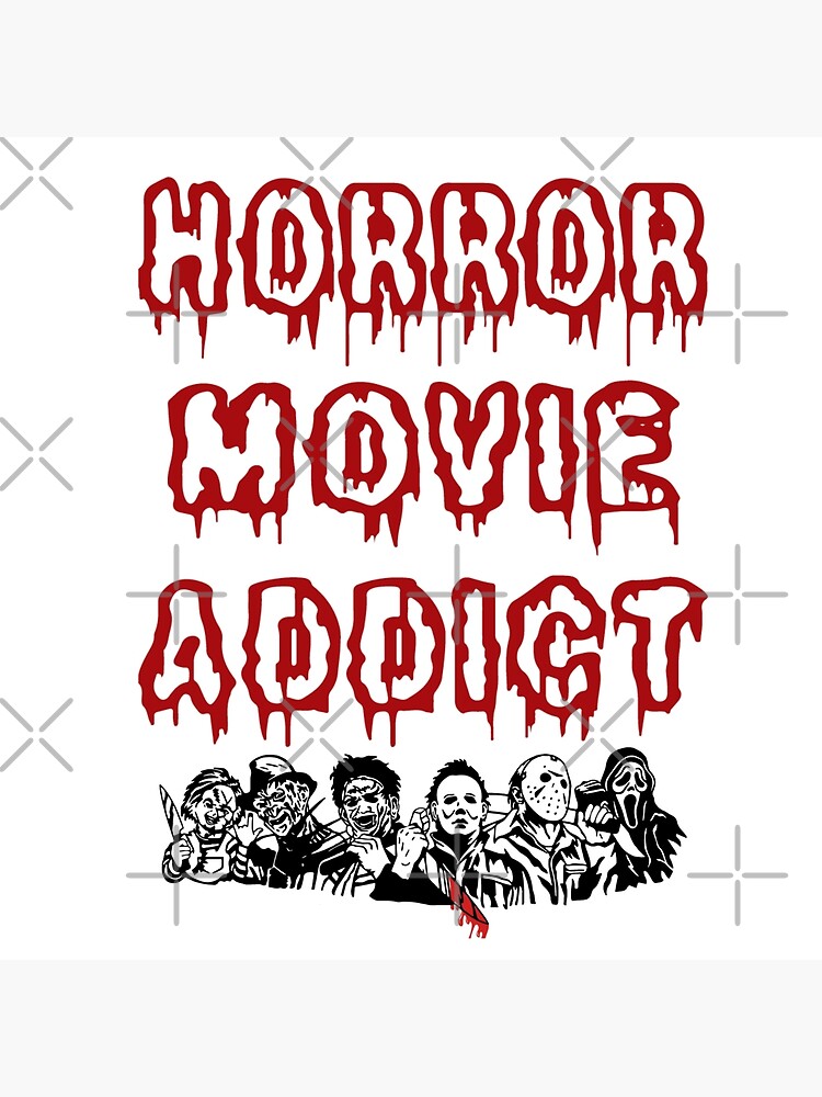 "Horror Movie Addict Squad" Poster for Sale by MamaNeeaDesigns | Redbubble