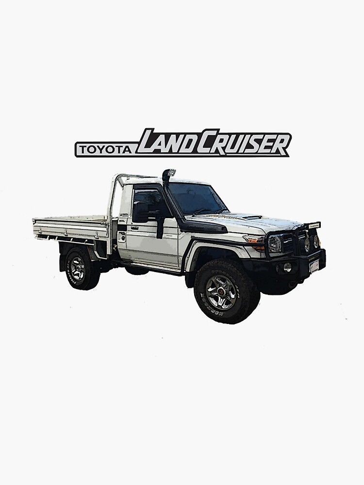 "Toyota Landcruiser 79 Single Cab" Sticker for Sale by KellyHinton ...